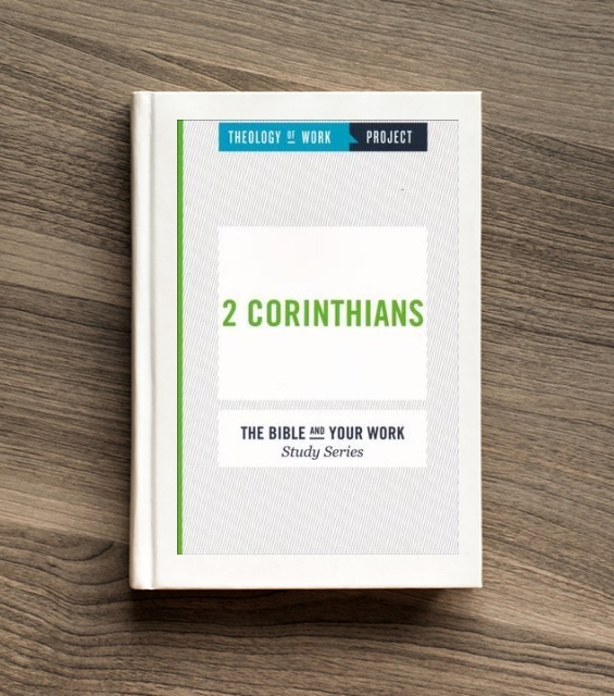 2 Corinthians (Bible Study Book) | Theology of Work