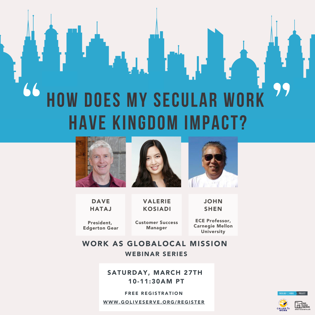How Does My Secular Work Have Kingdom Impact?… | Theology of Work