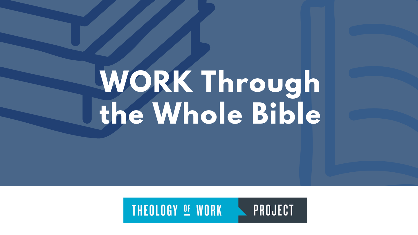 20: Proverbs 31 and work (Proverbs 31:10-31) | Theology of Work