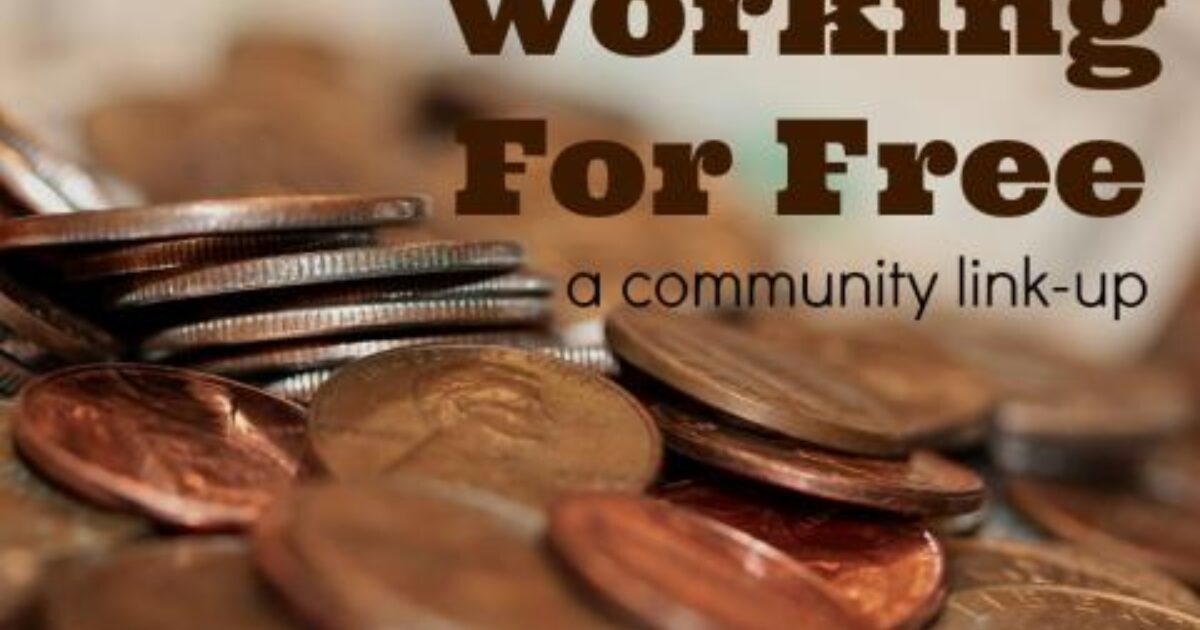 Working for Free: You Should Charge for That | Theology of Work