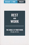 Balancing Rhythms of Rest and Work: Overview | Article | Theology of Work